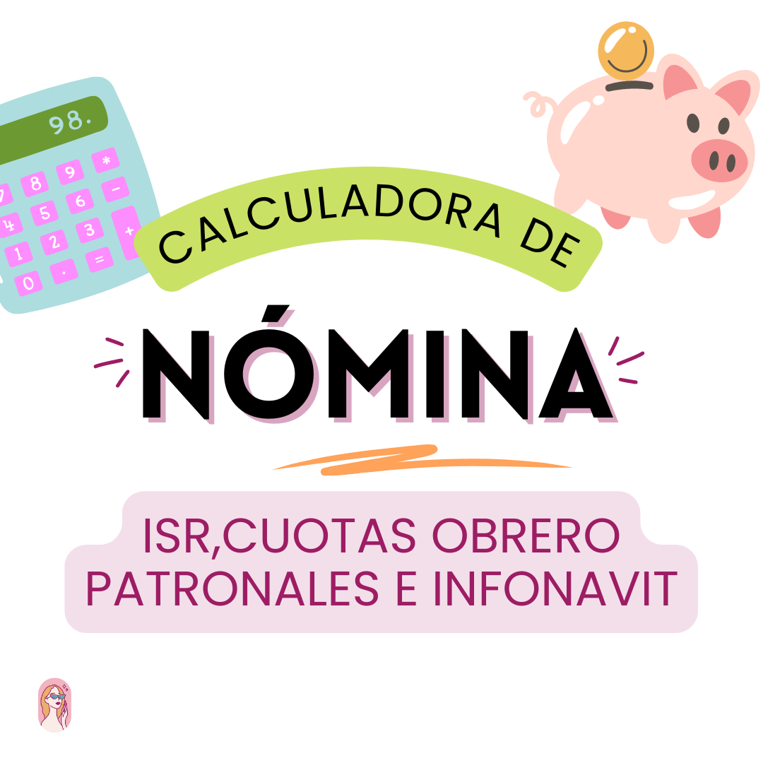 CALCULADORA DE CUOTAS OBRERO PATRONALES(IMSS),RCV, ISR, INFONAVIT Y NO ...